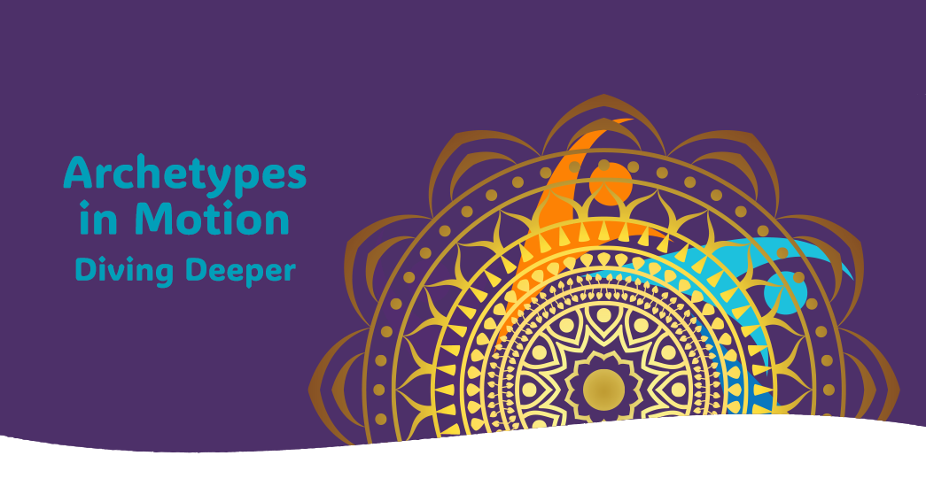 Event Page: Archetypes Diving Deeper - Dancing Fire Lizards